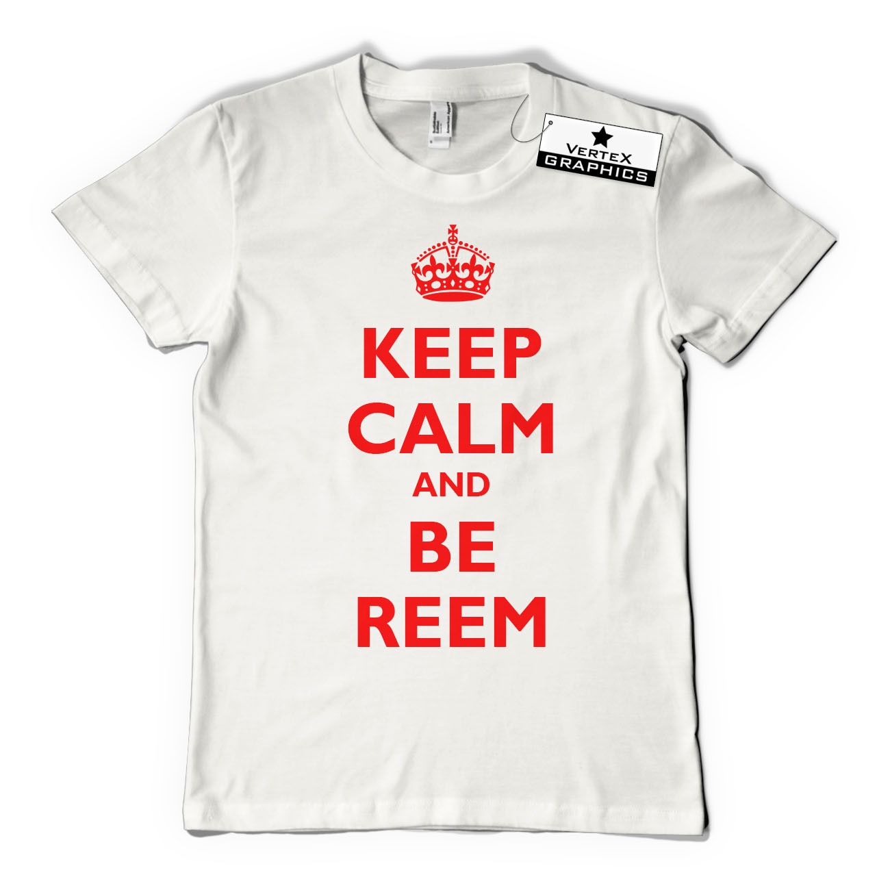 Keep Calm and Be Reem T-Shirt | Funny, Gift, Slogan, The Only Way Is ...